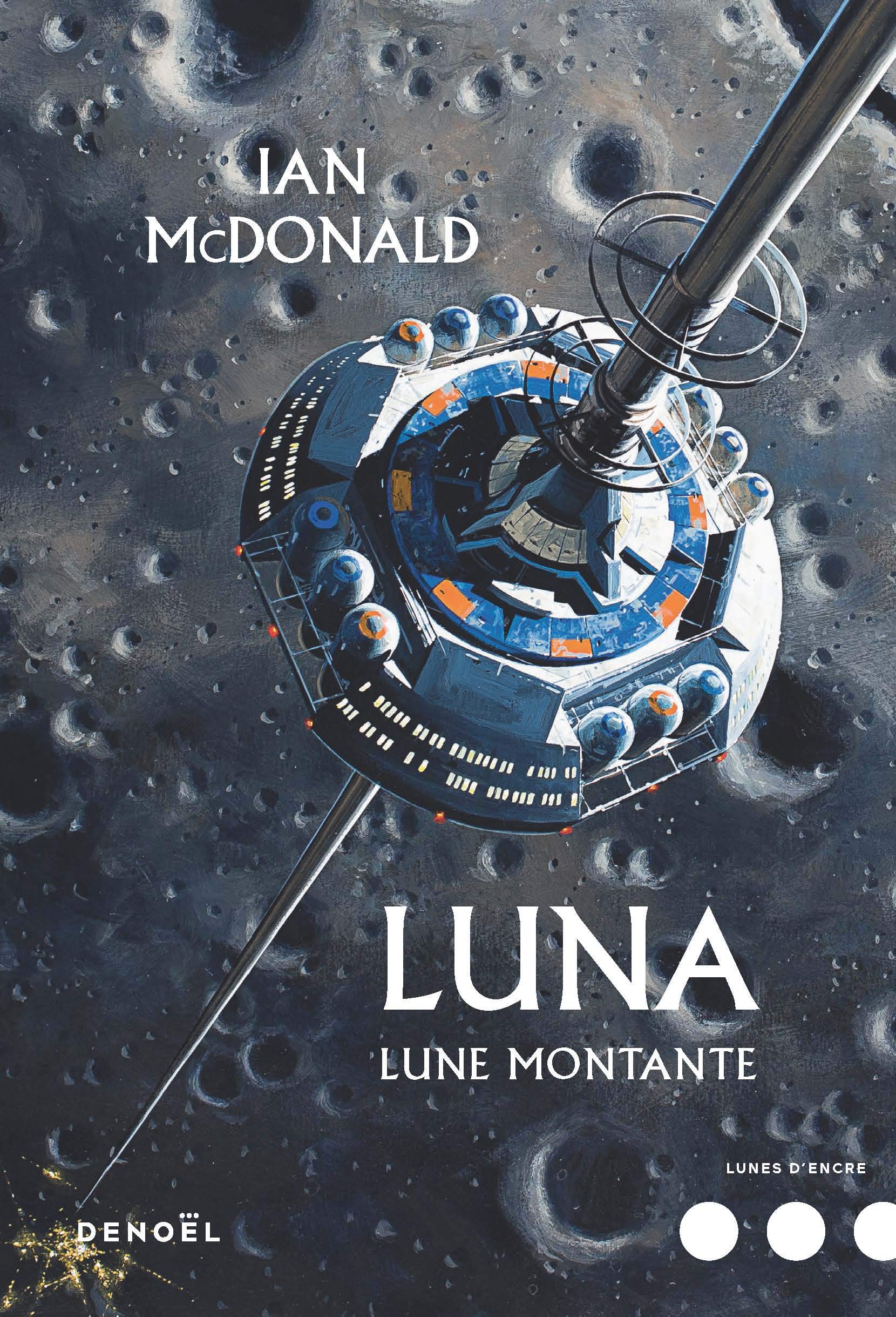 Luna – Lune montante – Ian McDonald – Le culte d'Apophis